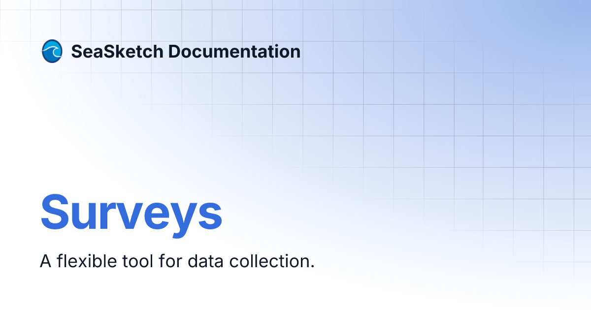 Surveys | SeaSketch Documentation